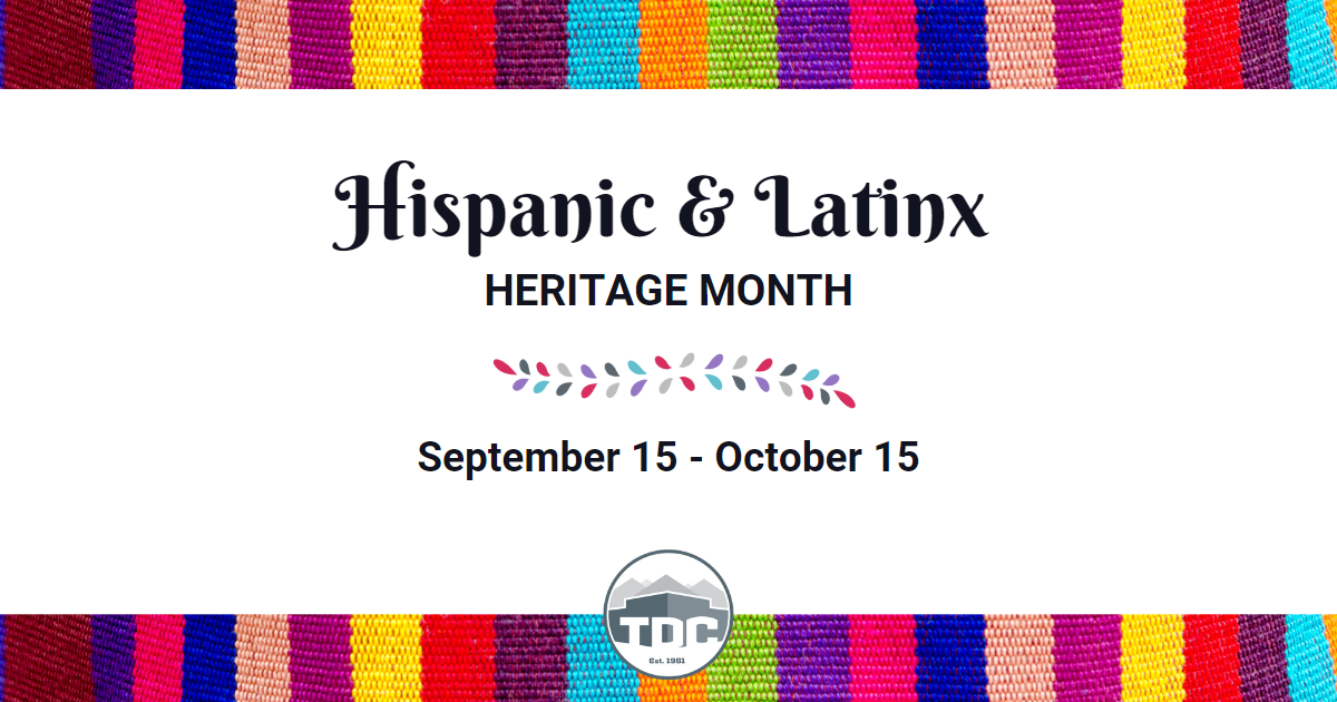 TDC News | Hispanic and Latinx Heritage Month